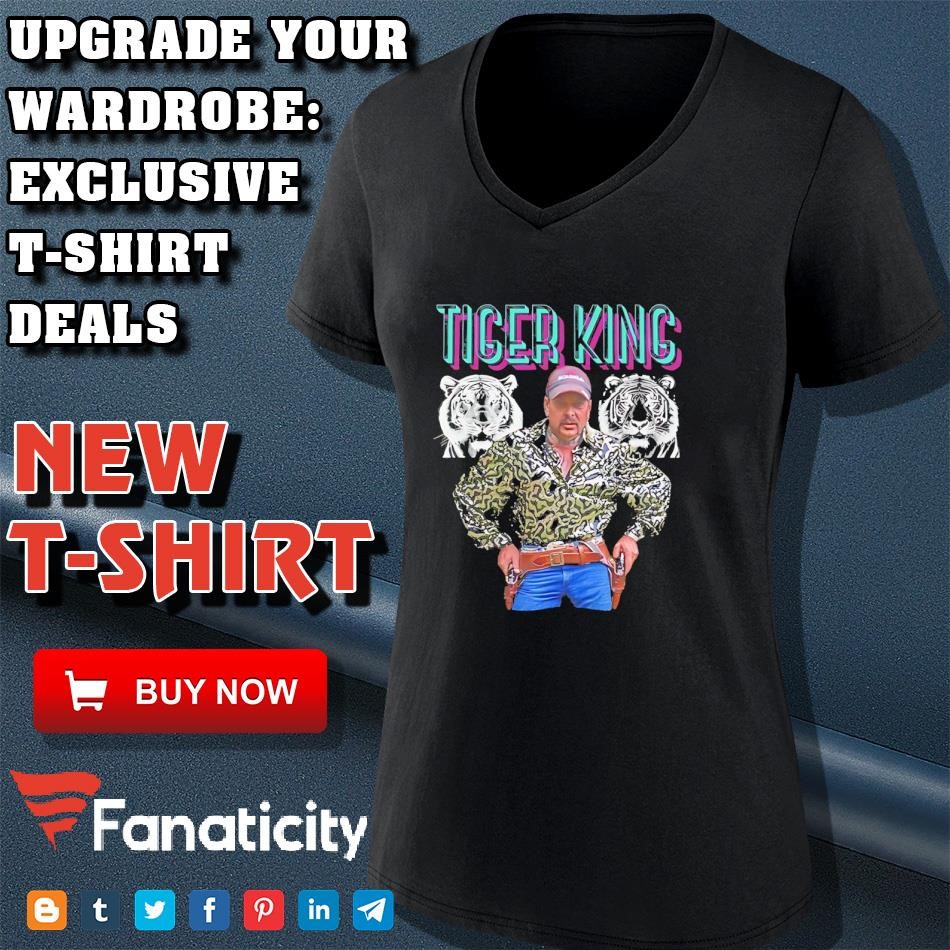Joe Exotic tiger king shirt hoodie sweater long sleeve and tank top